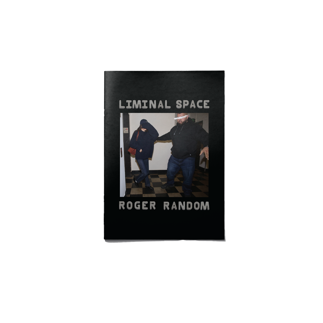 ism - Roger Random: Liminal Space – Homebody